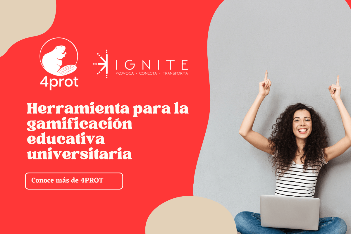 Conoce 4 PROT, una herramienta para la gamificación en la educación superior - Ignite Online